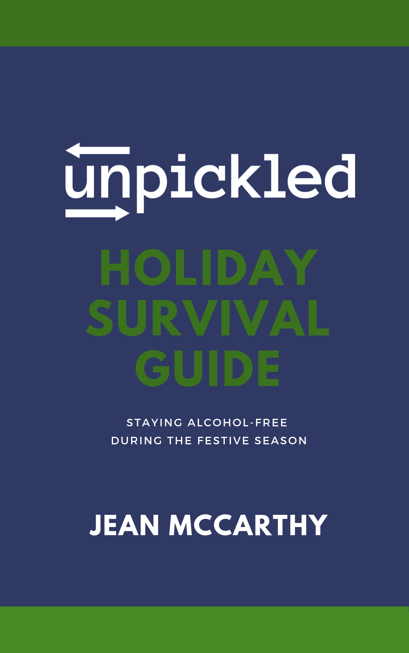 Holiday Survival Guide – UnPickled
